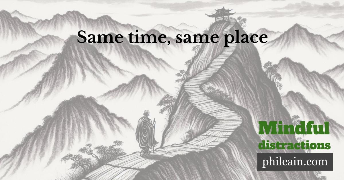 Same time, same place - philcain.com